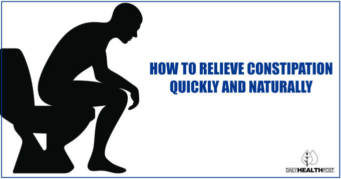 5 Effective Ways To Relieve Constipation And Remove Toxic Waste Buildup