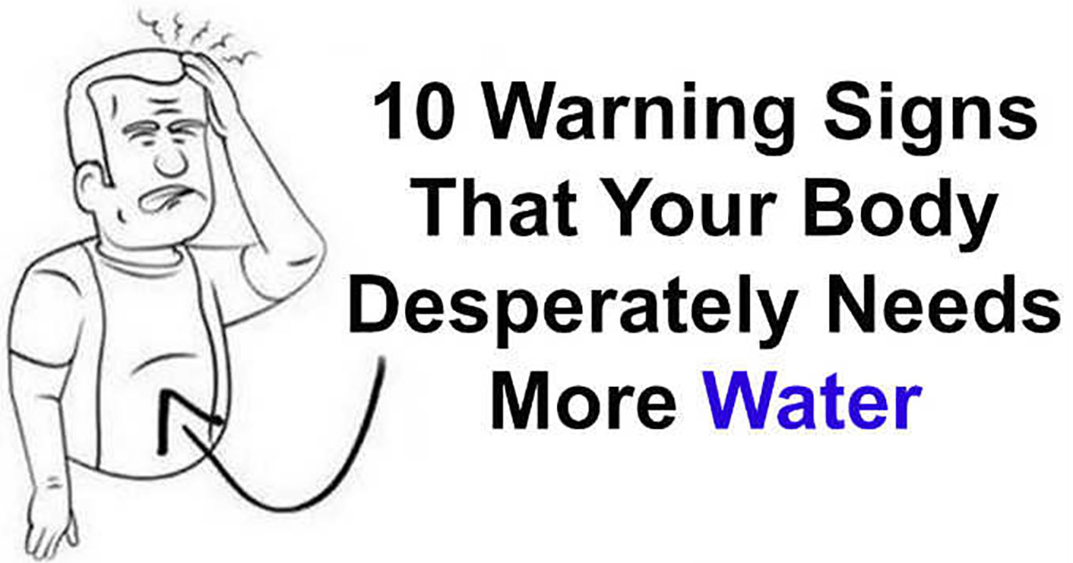 Water Dehydration: 10 Warning Signs You May Be Suffering