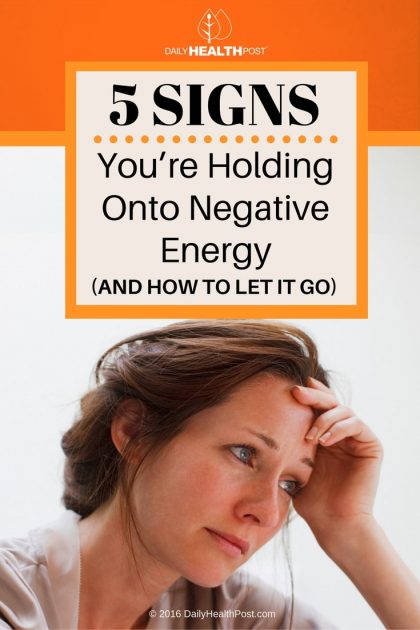 5 Signs You're Holding Onto Negative Energy (And How To Let It Go)