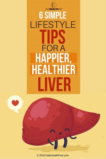6 Simple Lifestyle Tips For A Happier, Healthier Liver