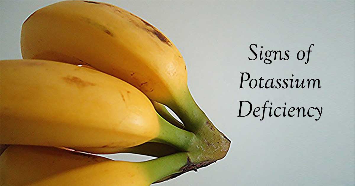 8 Signs Of Potassium Deficiency You Don't Want To Ingore