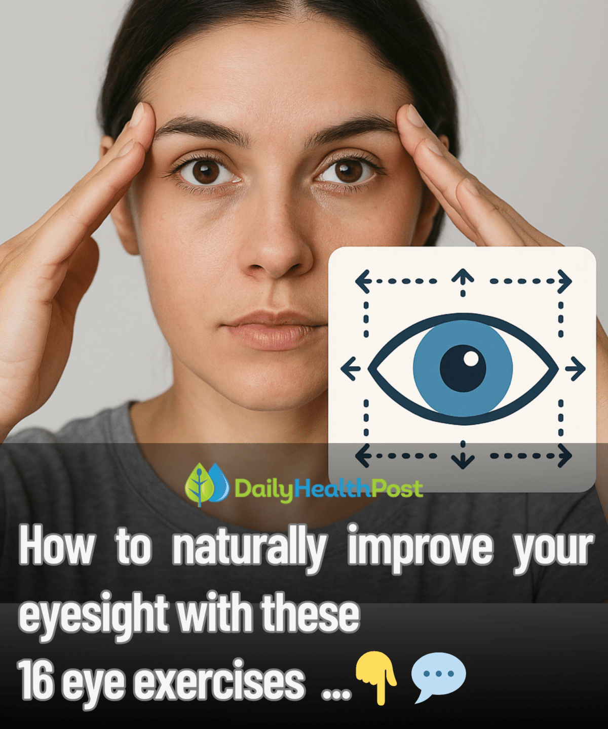 How To Naturally Improve Your Eyesight With These 16 Eye Exercises