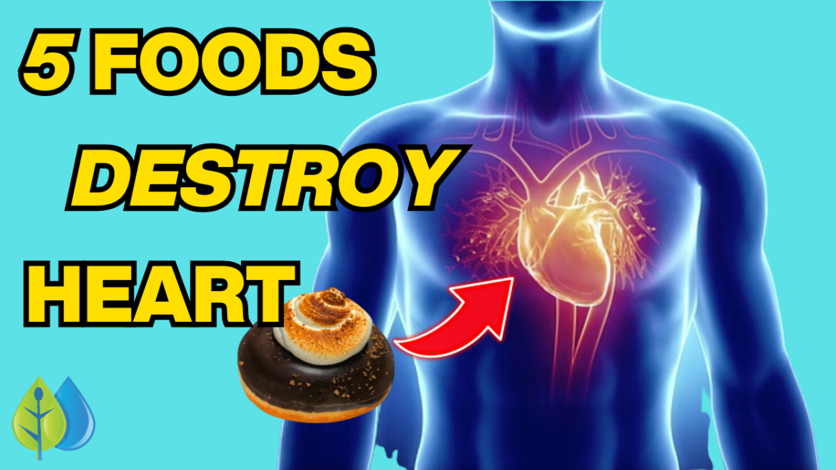 Top 5 Foods That Destroy Your Heart